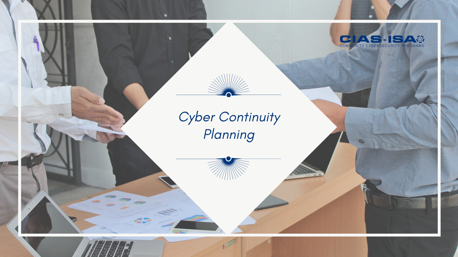 Cyber Continuity Planning – CIAS ISAO